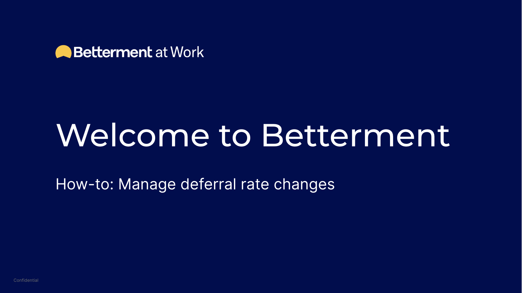 How to: Manage deferral rate changes