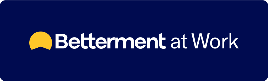 Betterment at Work | Financial Wellness Benefits | 401(k) Plans
